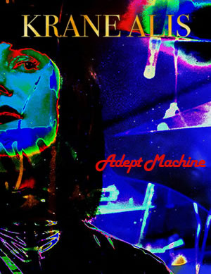 Adept Machine – Kranealis